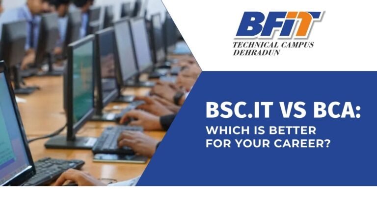 BSc.IT vs BCA: Which is Better for Your Career?