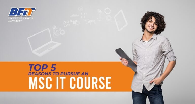 Top 5 Reasons to Pursue an MSc IT Course
